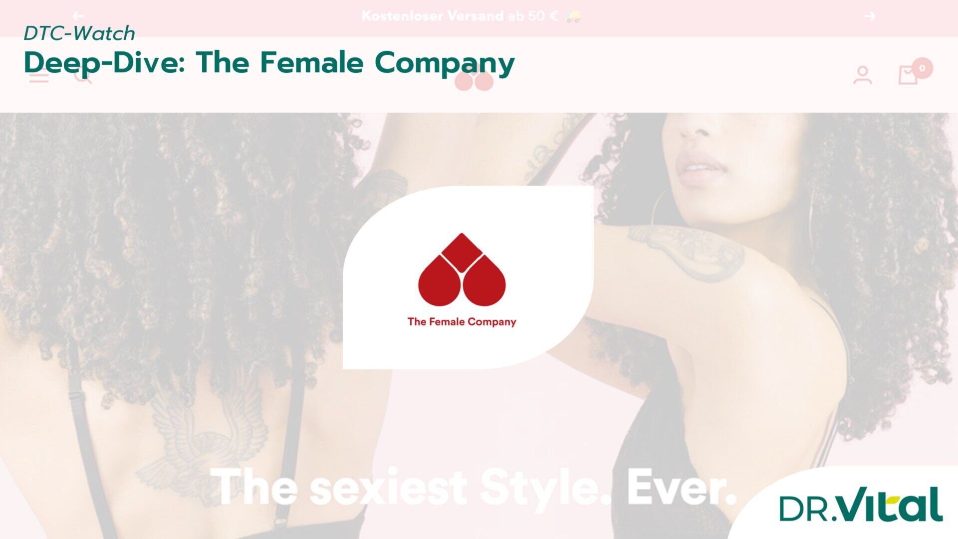 DTC-Watch – The Female Company – DrV x SI+ - Smile Insights+